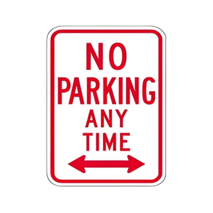 No Parking Any Time – The Traffic Sign Store