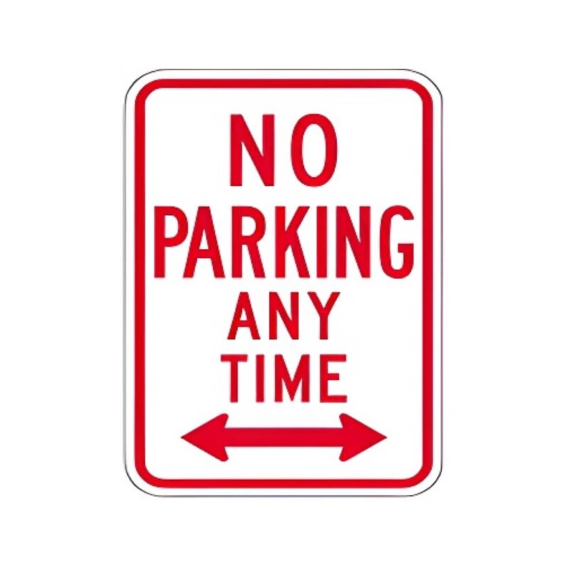 No Parking Any Time – The Traffic Sign Store
